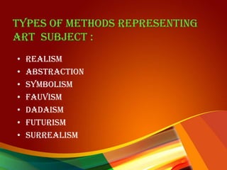 Methods of Representing Art Subject | PPTX