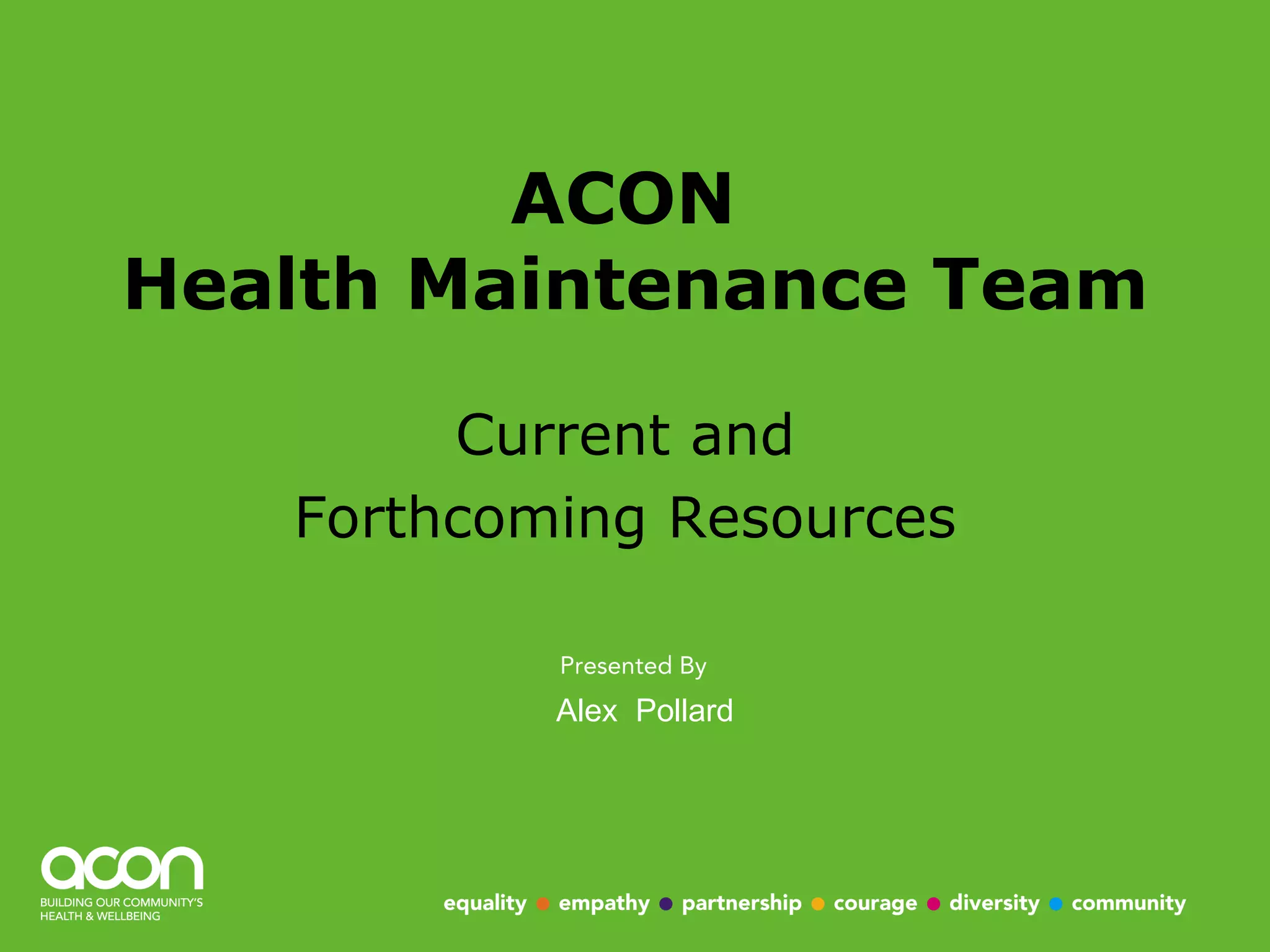 ACON Health Maintenance | PPT