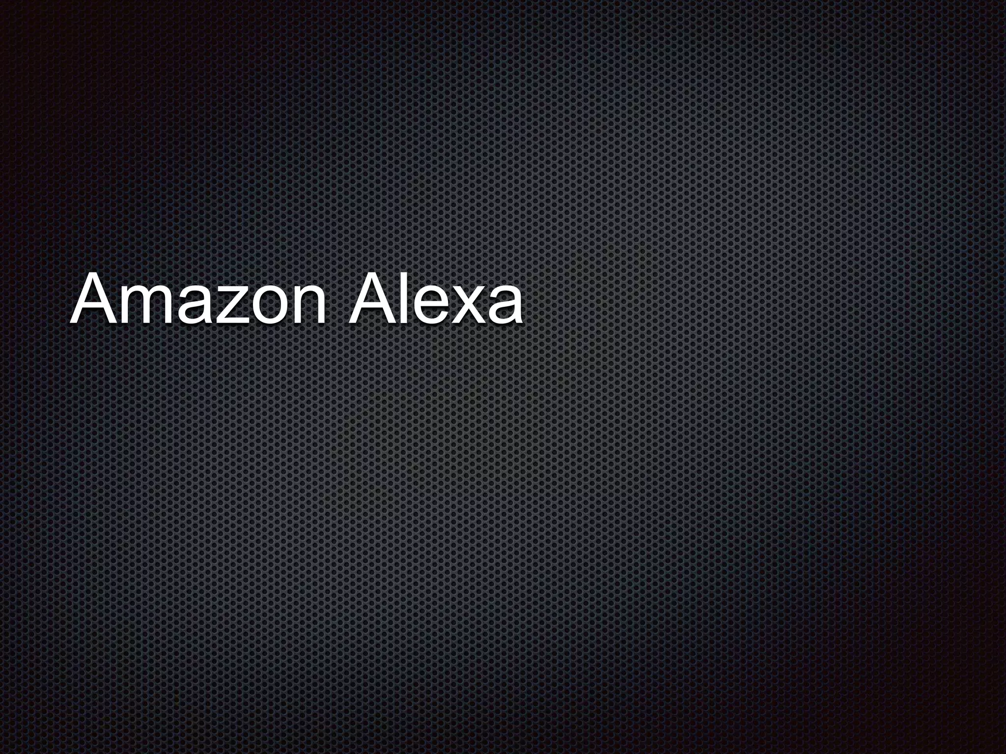 Alexa Basic Introduction | PPT