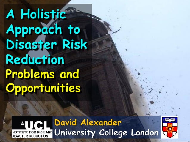 A Holistic Approach to Disaster Risk Reduction - Problems and ...