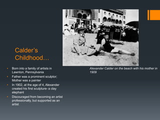 Alexander Calder Biography | PPTX