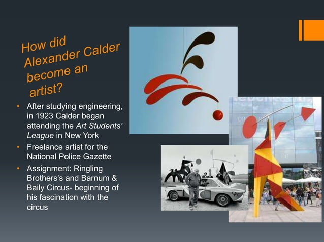 Alexander Calder Biography | PPT