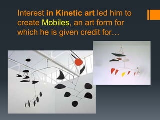 Alexander Calder Biography | PPTX