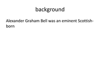 Alexander graham bell | PPT