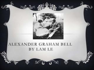 Alexander graham bell powerpoint slide | PPTX
