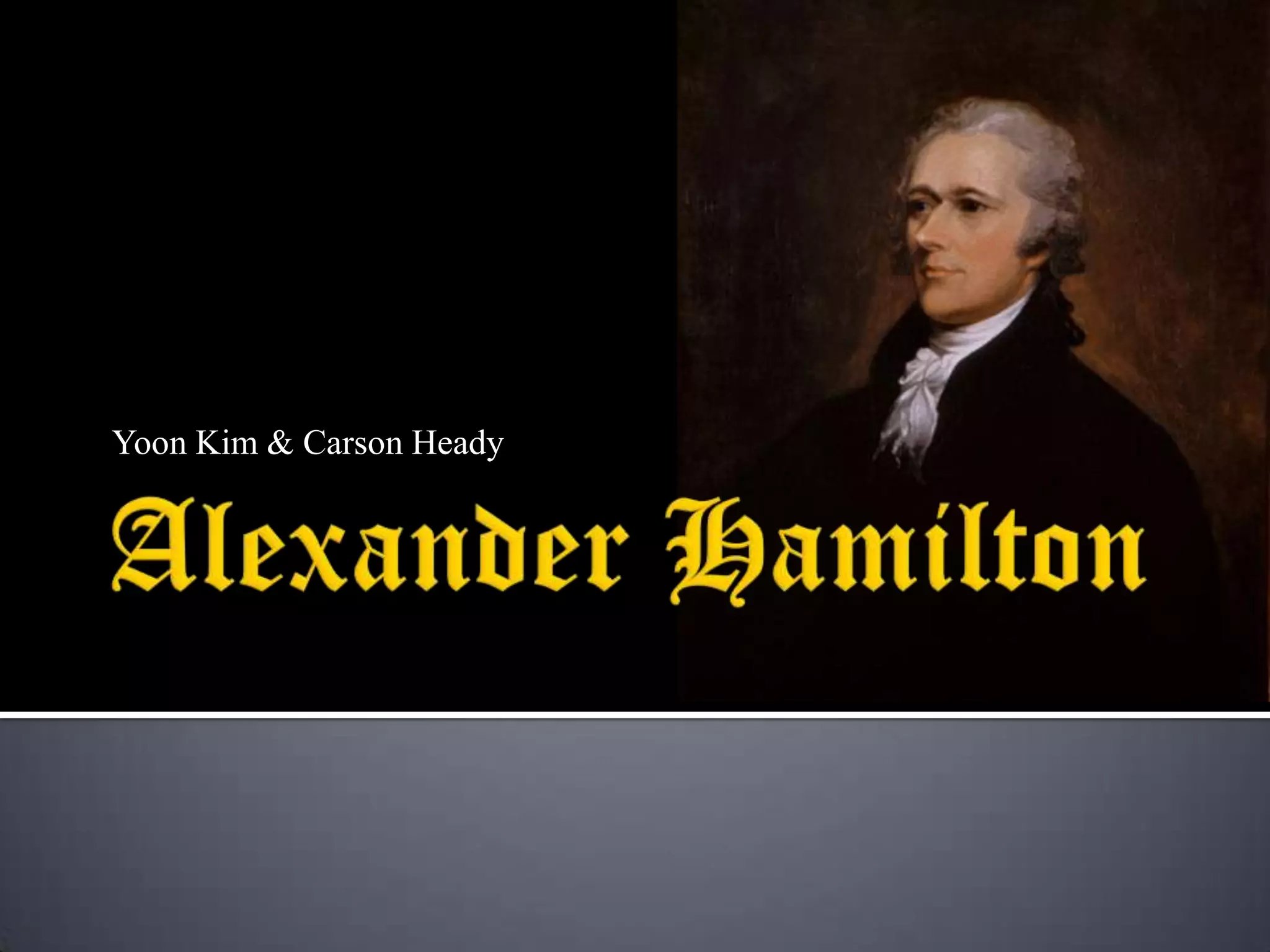 Alexander hamilton | PPTX