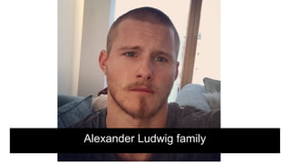 Alexander ludwig family | ODP