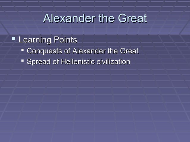 Alexander the great | PPT