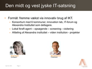 Midt- og vestjysk it-satsning – oplæg til vendepunkt | PPT