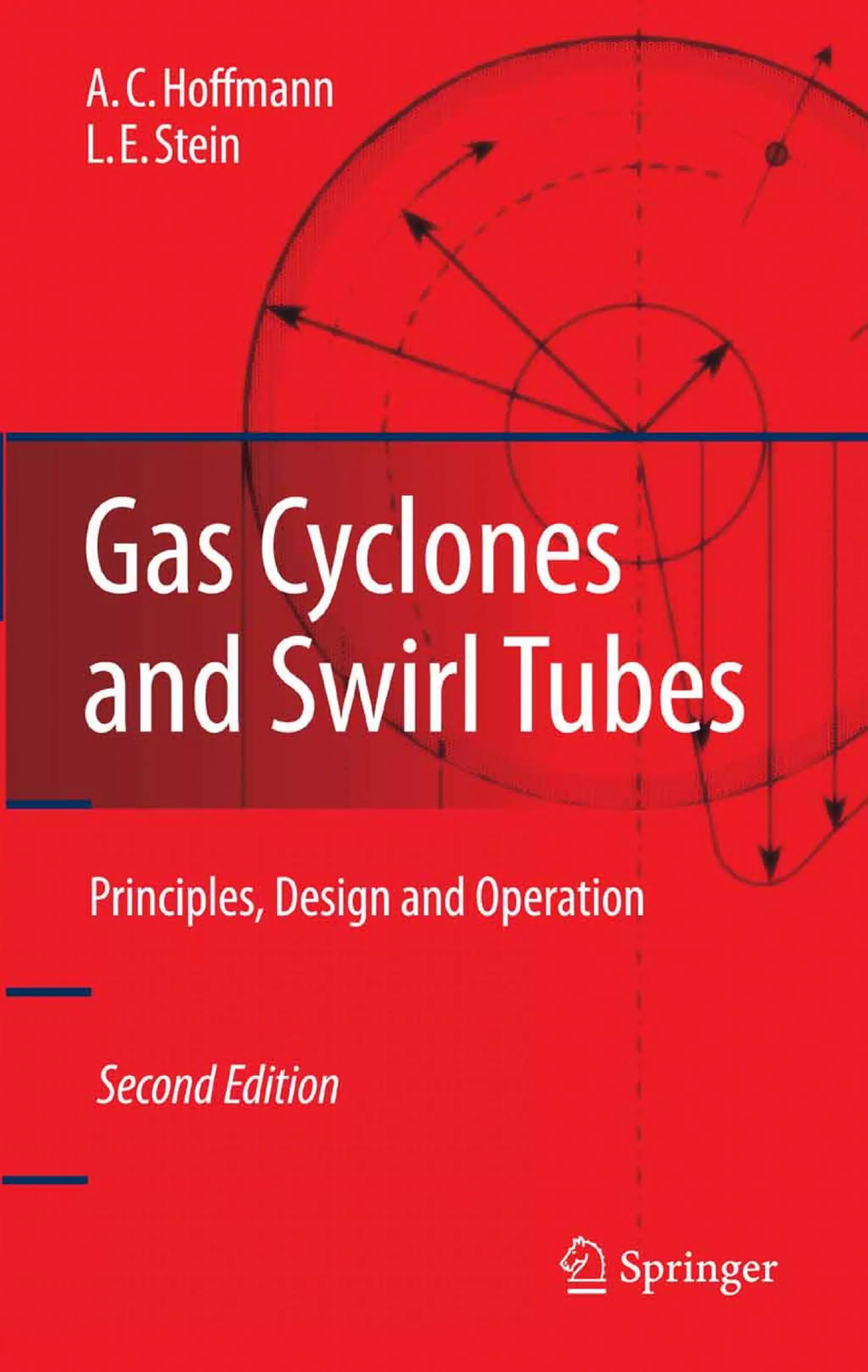 Alex C. Hoffmann, Louis E. Stein - Gas Cyclones and Swirl Tubes ...