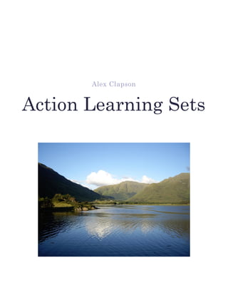 Alex Clapson - Action Learning Sets | PDF