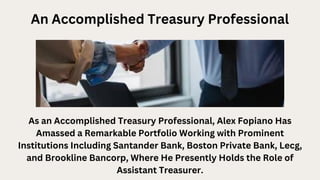 Alex Fopiano - The Assistant Treasurer | PDF