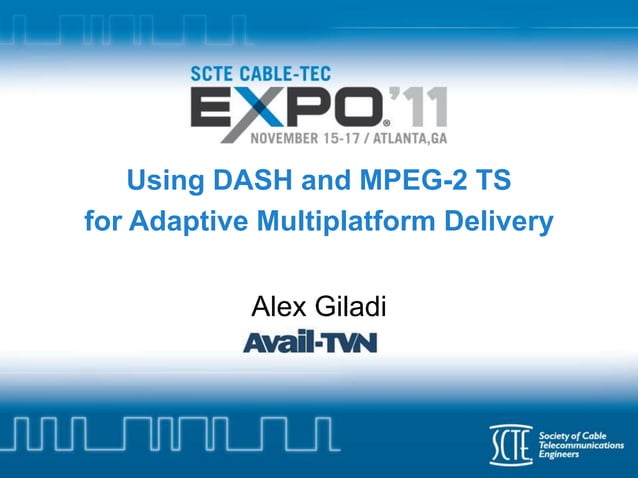 Using DASH and MPEG-2 TS | PPT