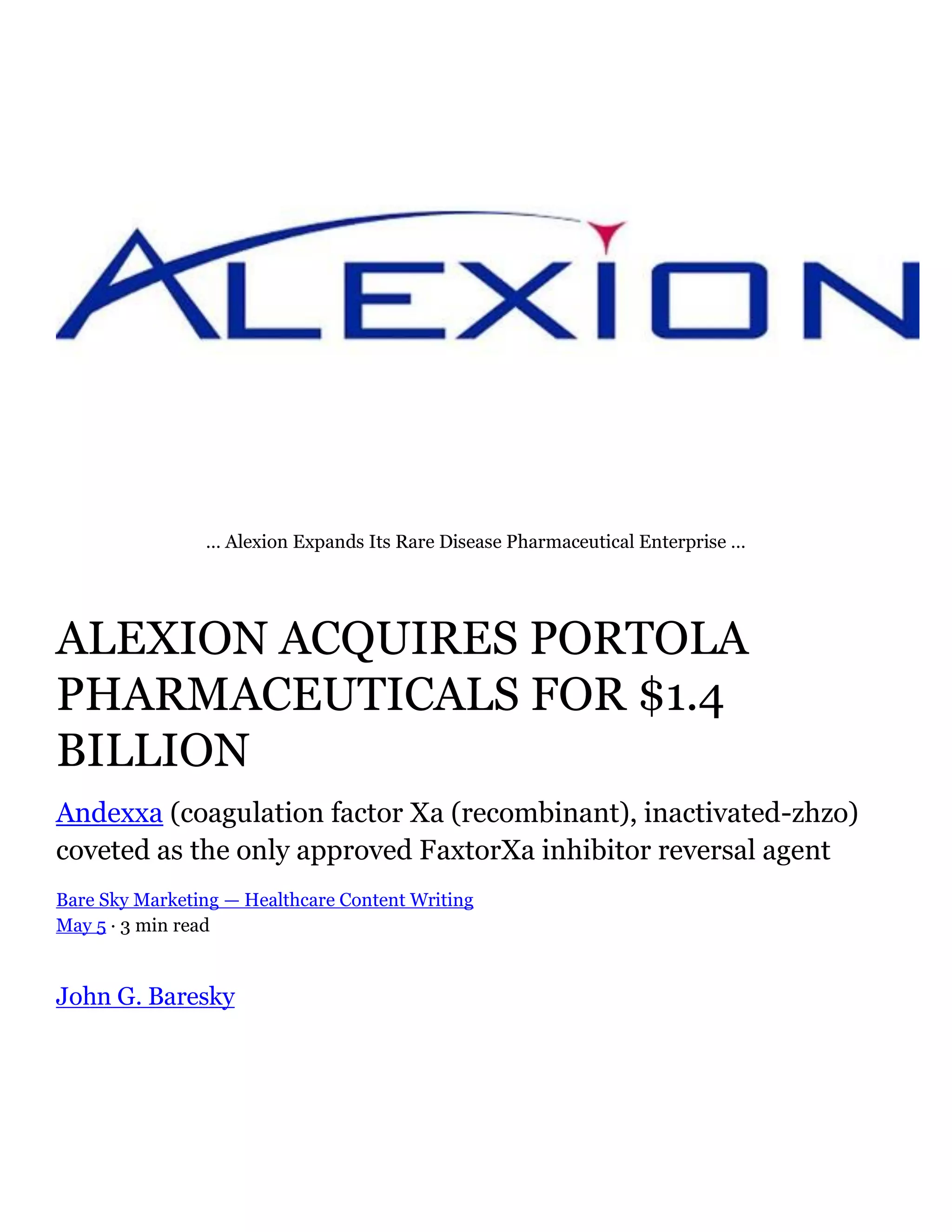 ALEXION PHARMACEUTICALS ACQUIRES PORTOLA PHARMACEUTICALS: $1.41 BILLION ...