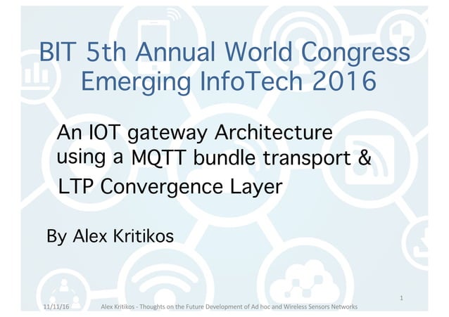 An IOT gateway Architecture using an MQTT bundle transport & LTP ...