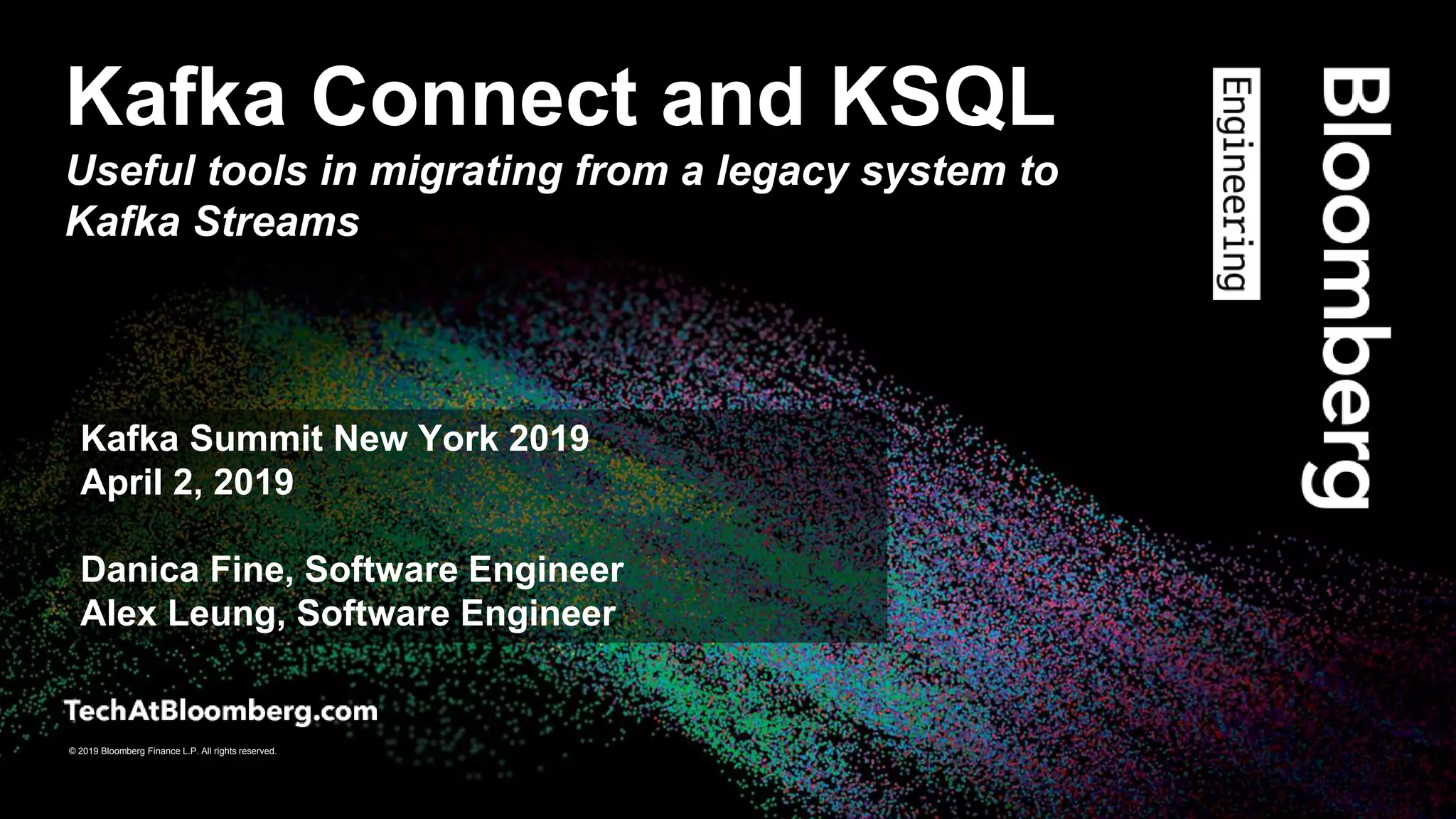 Kafka Connect And Ksql Useful Tools In Migrating From A Legacy System To Kafka Streams Alex