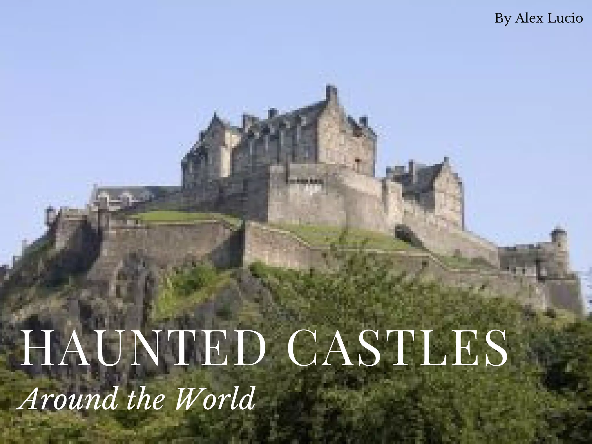 These 3 Castles in Europe are Haunted | PPT