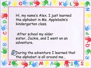 Alex's Alphabet Adventure: Self Created Alphabet Book with Audio | PPT