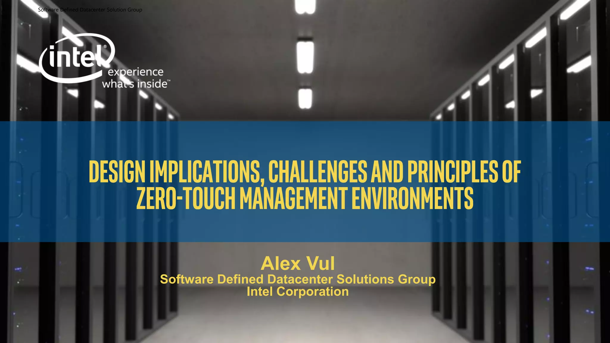 Design Implications, Challenges and Principles of Zero-Touch Management ...