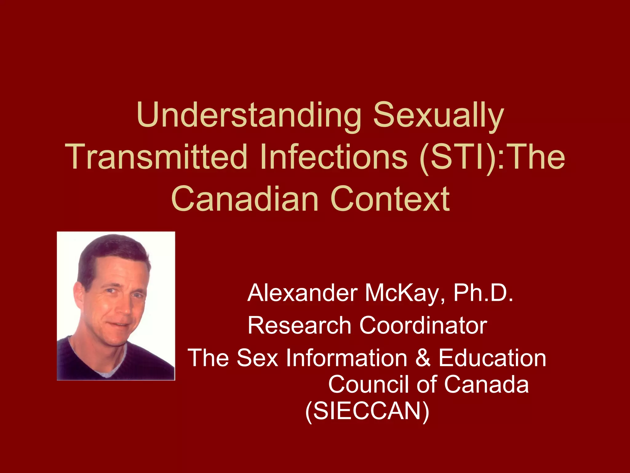 Understanding STI's: The Canadian Context | PPT