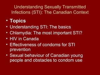 Understanding STI's: The Canadian Context | PPT