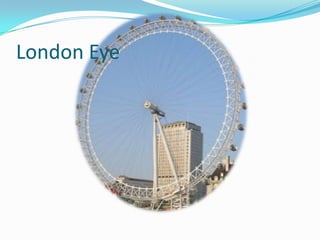london eye | PPTX