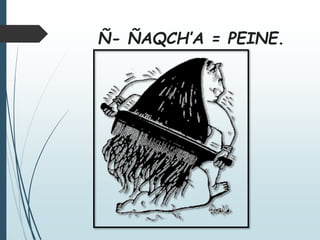 QUECHUA BÁSICO - ALFABETO QUECHUA | PPTX