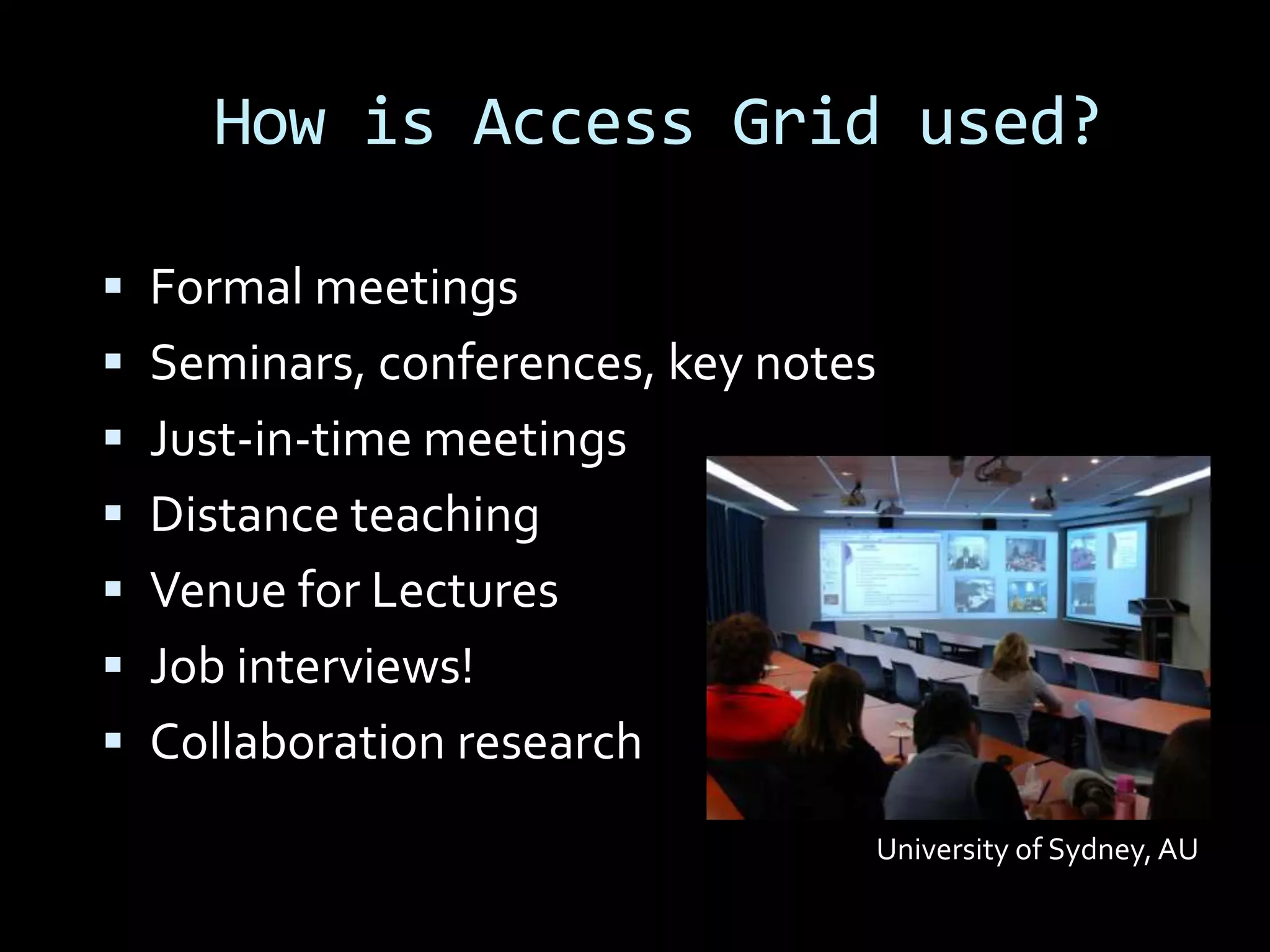 AccessGrid in under 5 mins | PPT