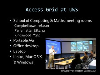 AccessGrid in under 5 mins | PPT