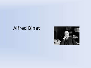Alfred Binet | PPTX