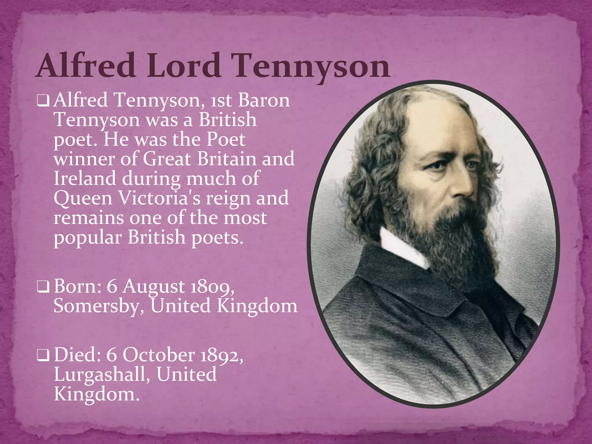 Alfred Lord Tennyson as a poet , writing themes, Legacy. | PPT