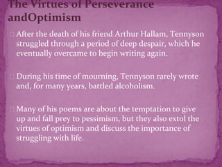 Alfred Lord Tennyson as a poet , writing themes, Legacy. | PPT
