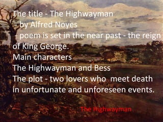 Alfred noyes The Highwayman | PPS