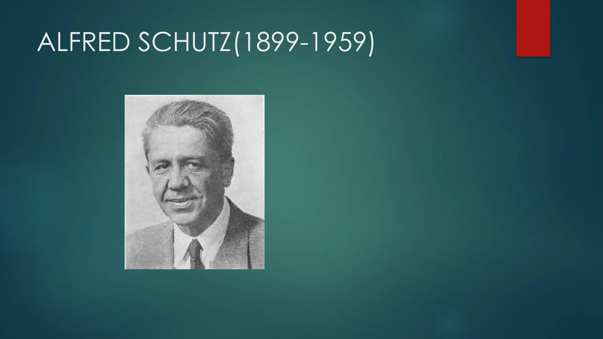 Biography of Alfred schutzs and detailss | PPTX