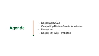 Docker Init with Templates for Alfresco | PPT