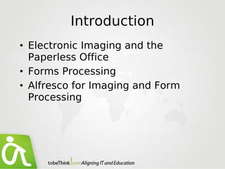 Alfresco : Implementing Imaging and Forms Processing | PPT