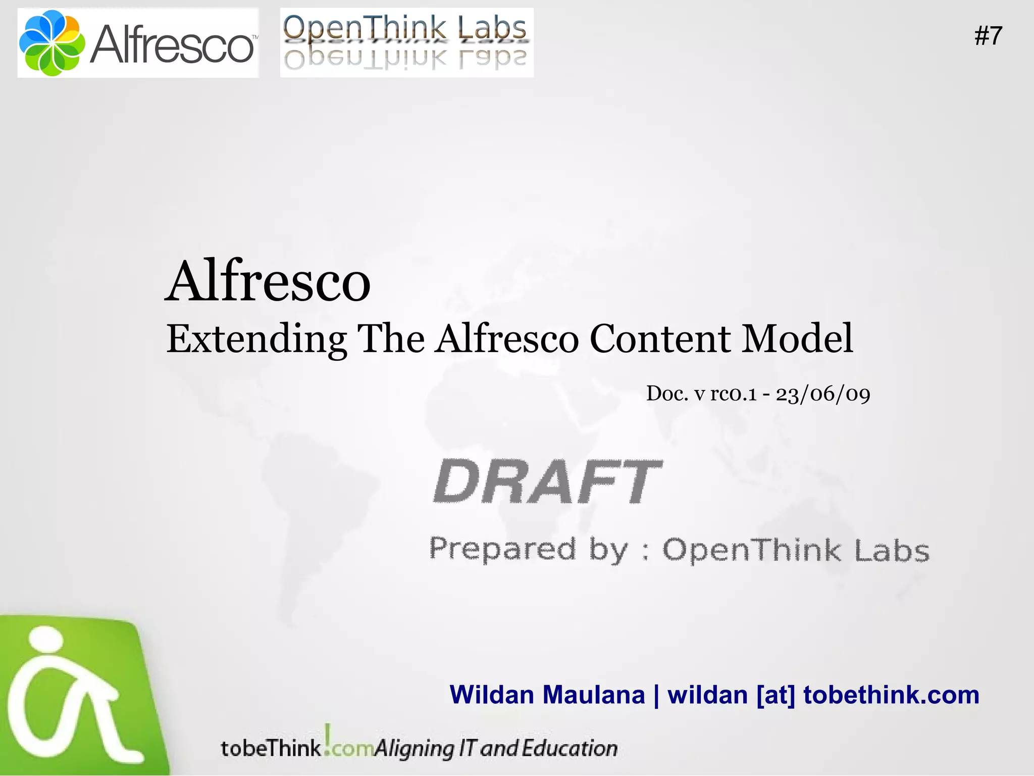 Alfresco : Extending The Alfresco Content Model | PPT