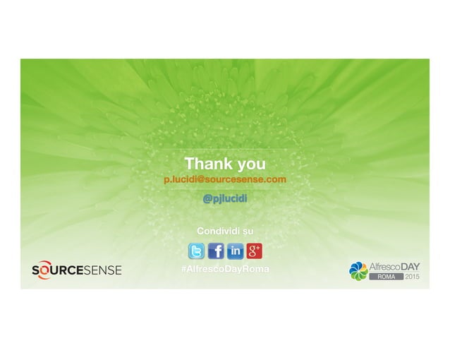 Sourcesense - Alfresco Day Roma 2015 | PDF | Technology & Computing