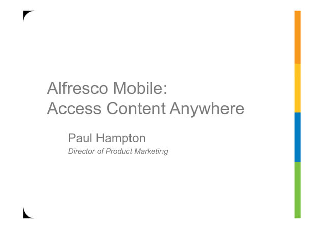 Alfresco Mobile | PPT