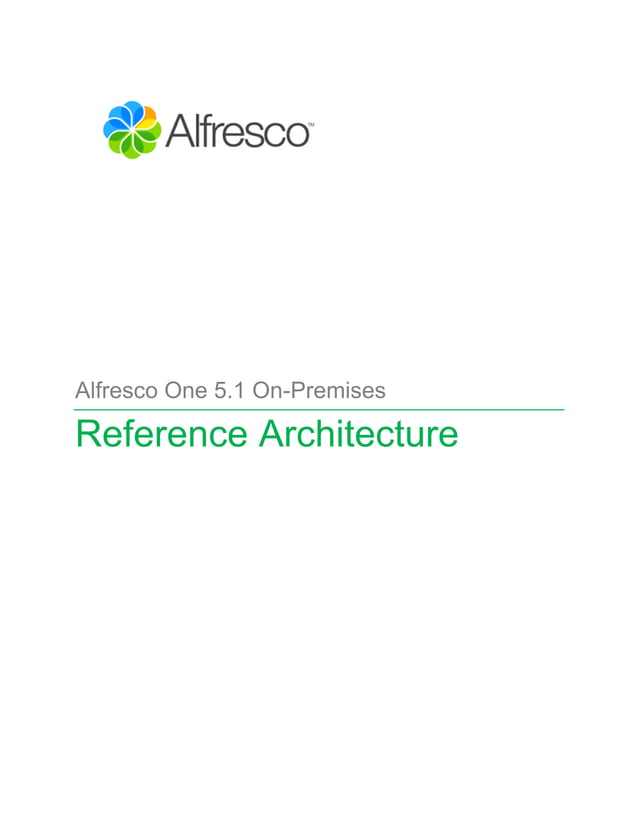 Alfresco one 5.1_on-premises_reference_architecture | PDF | Desktop Publishing | Computer ...