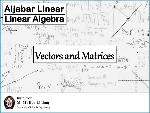 Linear Algebra - Vectors and Matrices | PDF