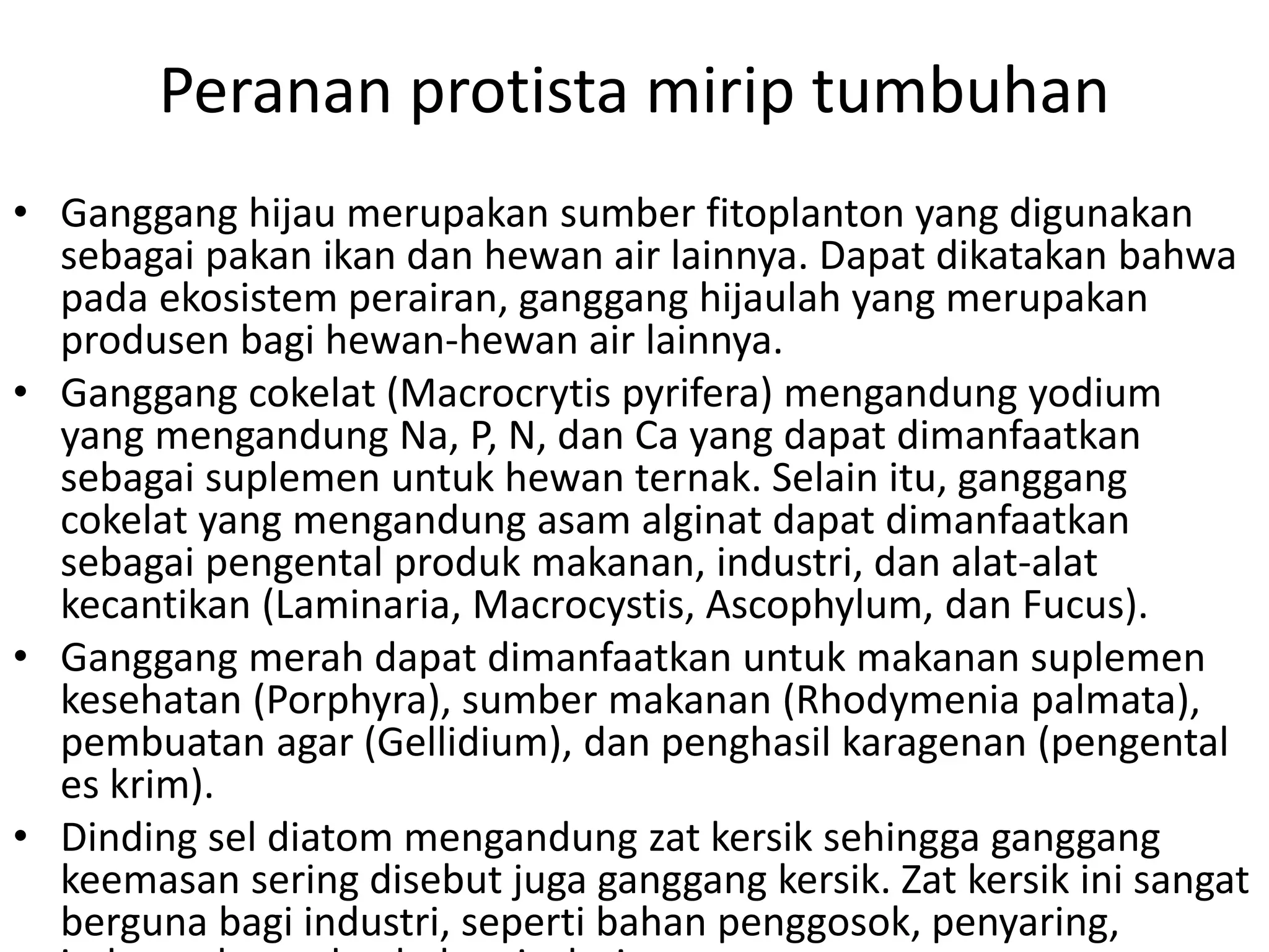 Protista adalah mikroorganisme eukariota yang bukan hewan, tumbuhan ...