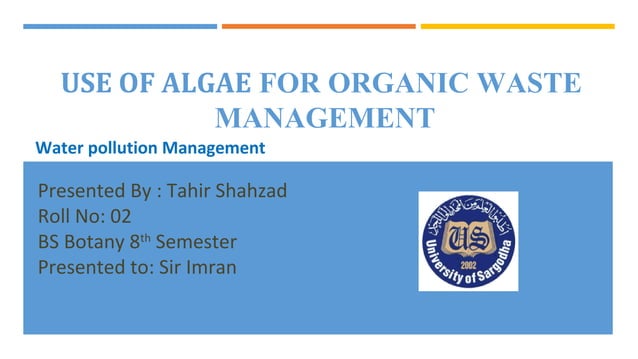 Use of Algae for waste water treatment | PPT