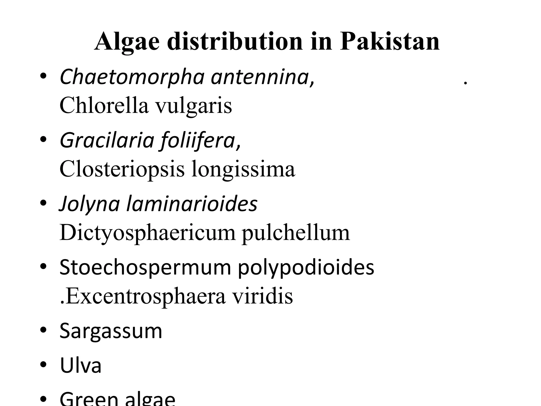 Algae distribution in pakistan | PPTX