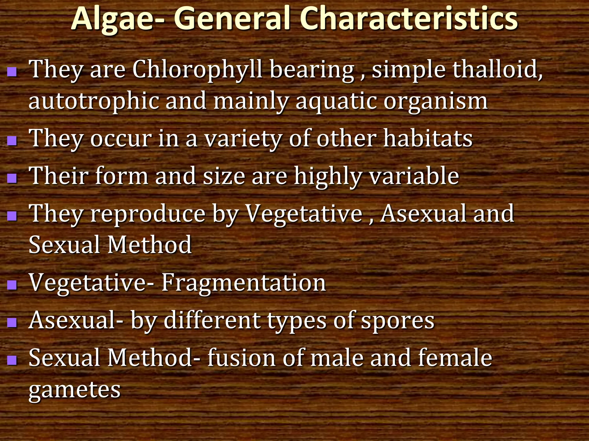 Algae general characters and classification | PPTX