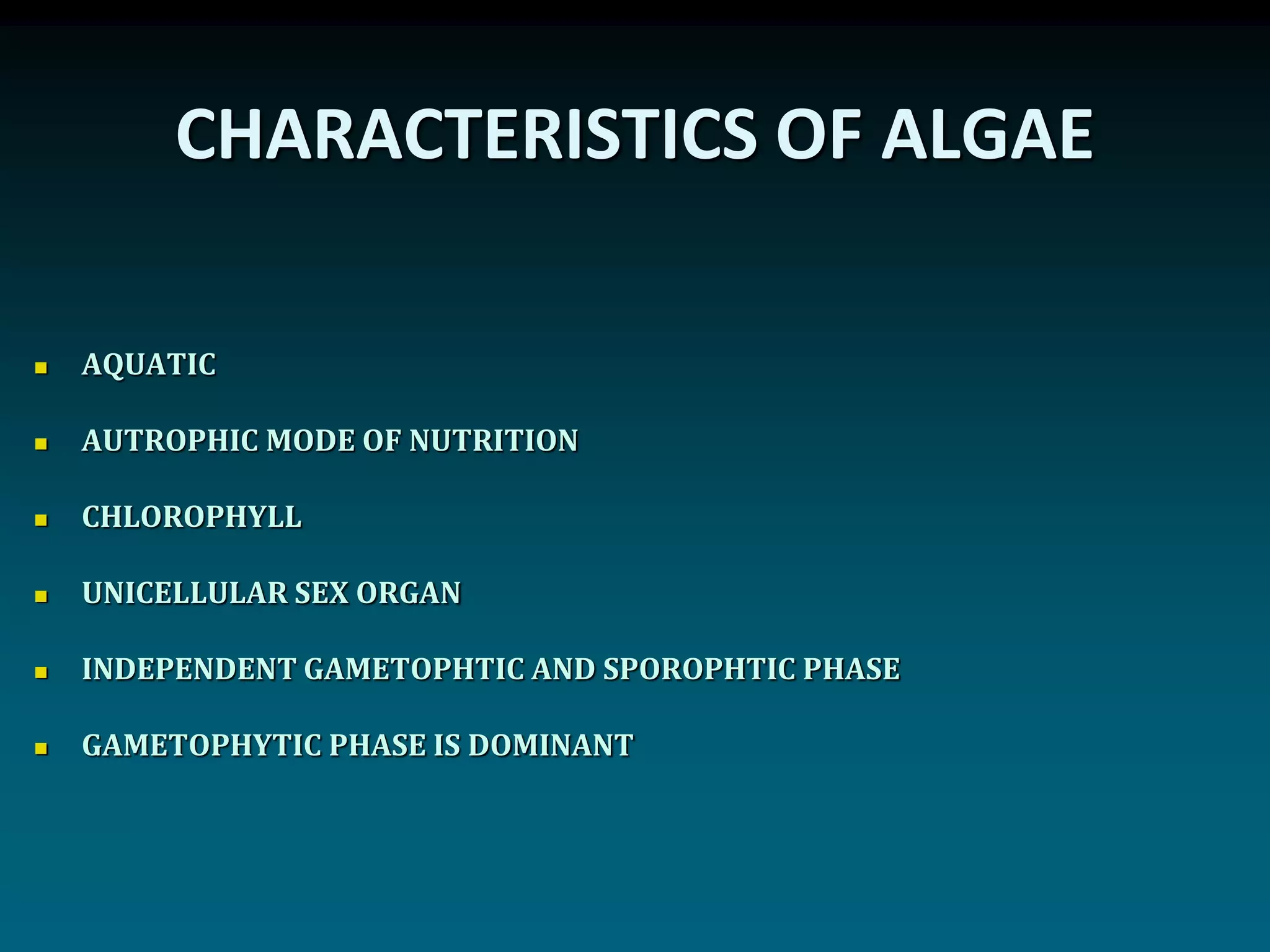 Algae general characters and classification | PPTX