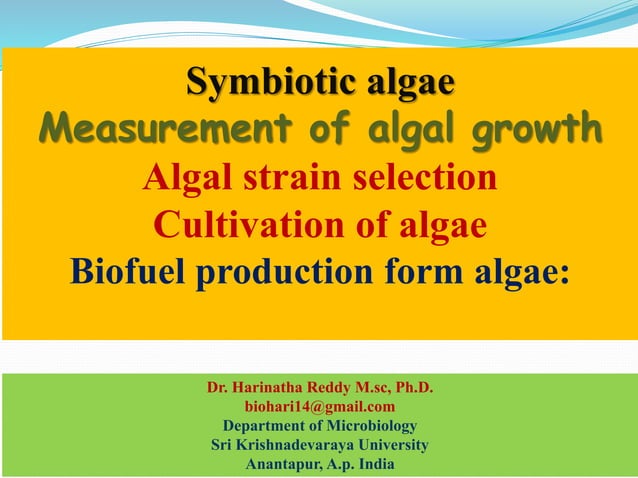 Symbiotic algae, Measurement of algal growth, Algal strain selection, Cultivation of algae ...
