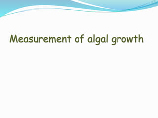 Symbiotic algae, Measurement of algal growth, Algal strain selection ...