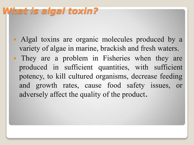 Algal toxins & its effects | PPTX