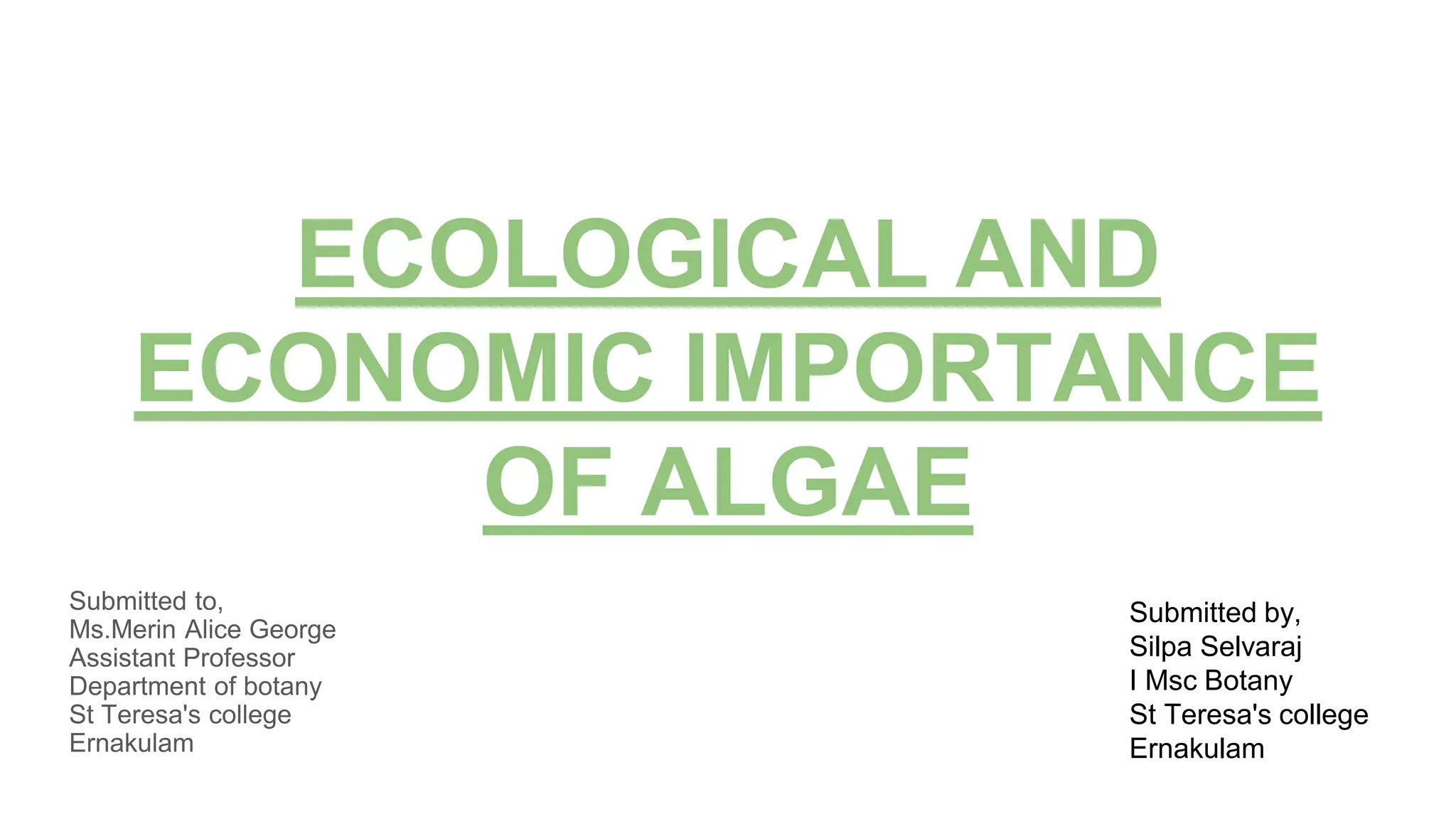 Ecological and economic importance of algae | PPTX